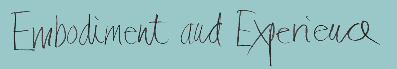 _Embodiment and Experience – TACK Exhibition – TACK