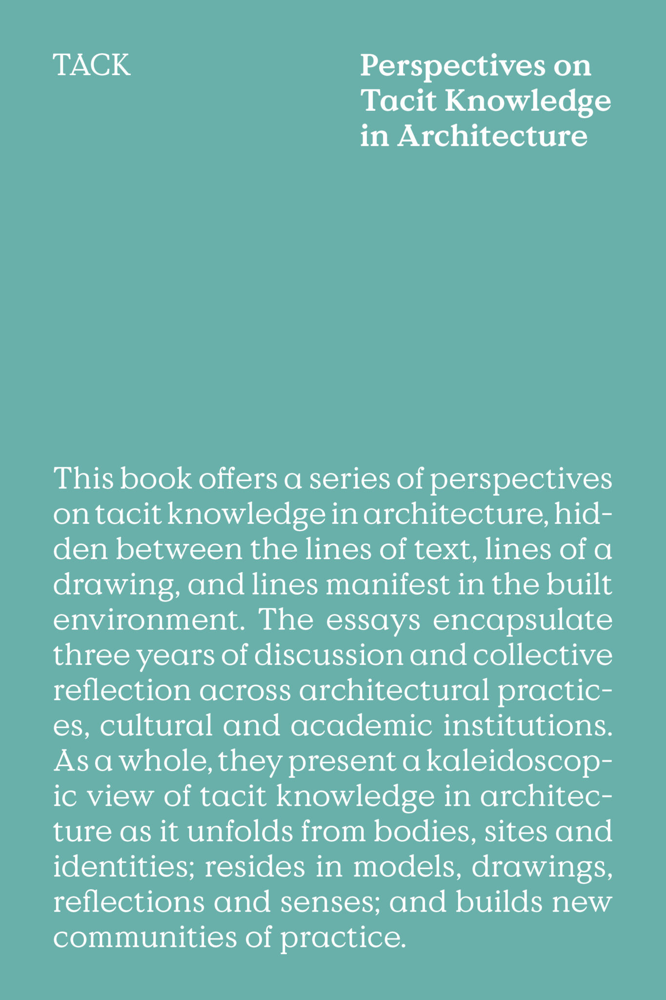 Perspectives on Tacit Knowledge in Architecture – TACK